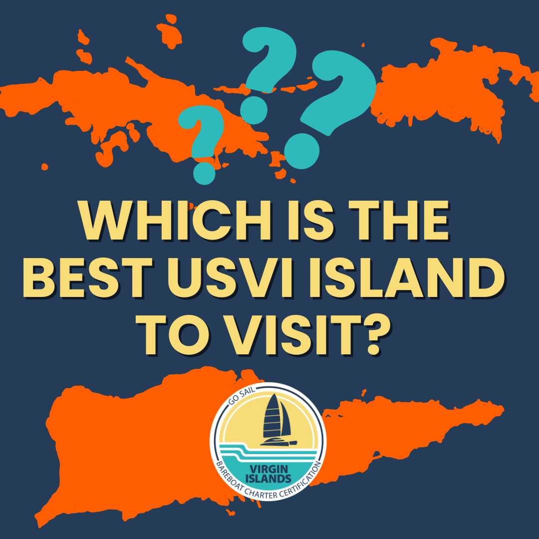 Best USVI Island | Go Sail Virgin Islands