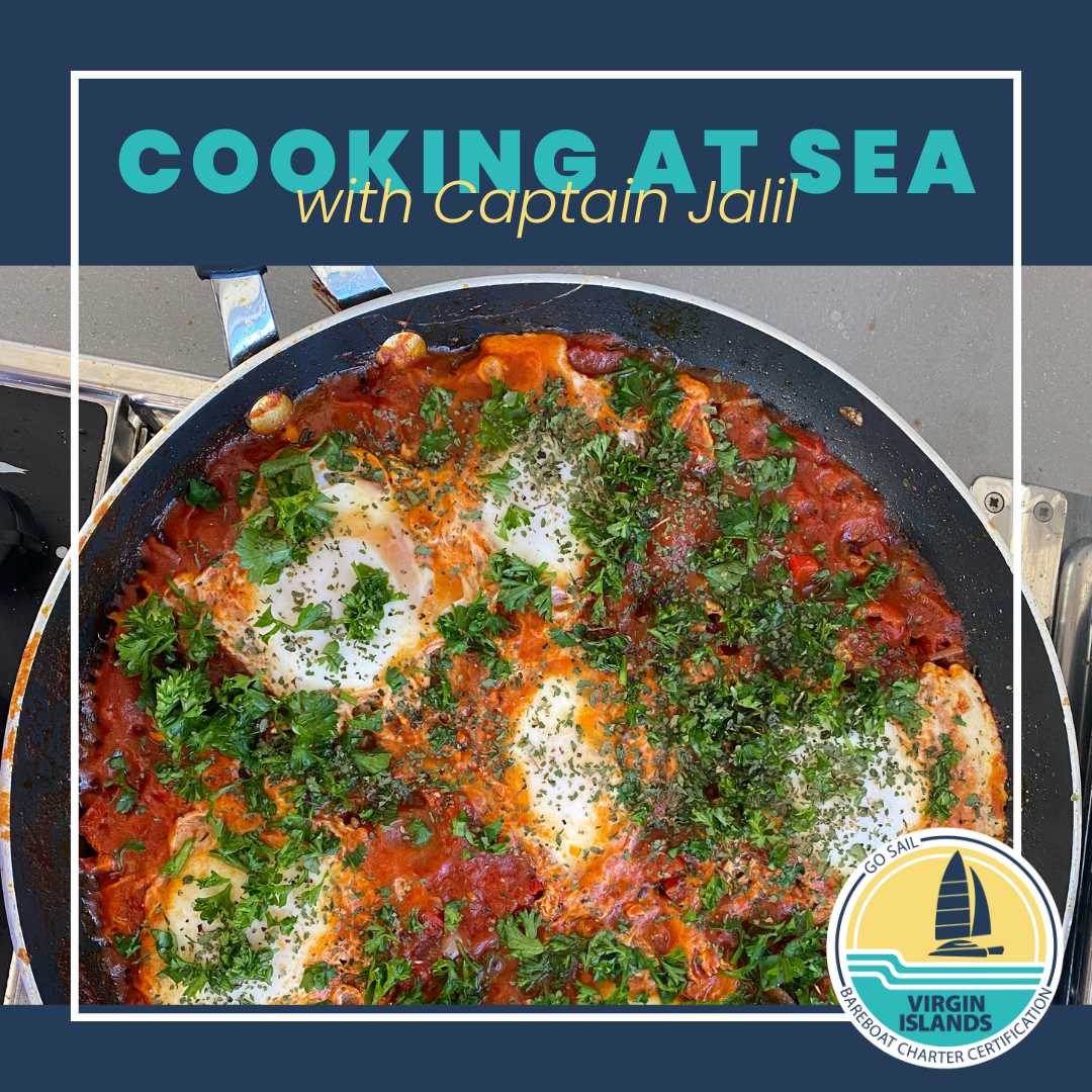 Sailboat Chef | Cooking on a Sailboat