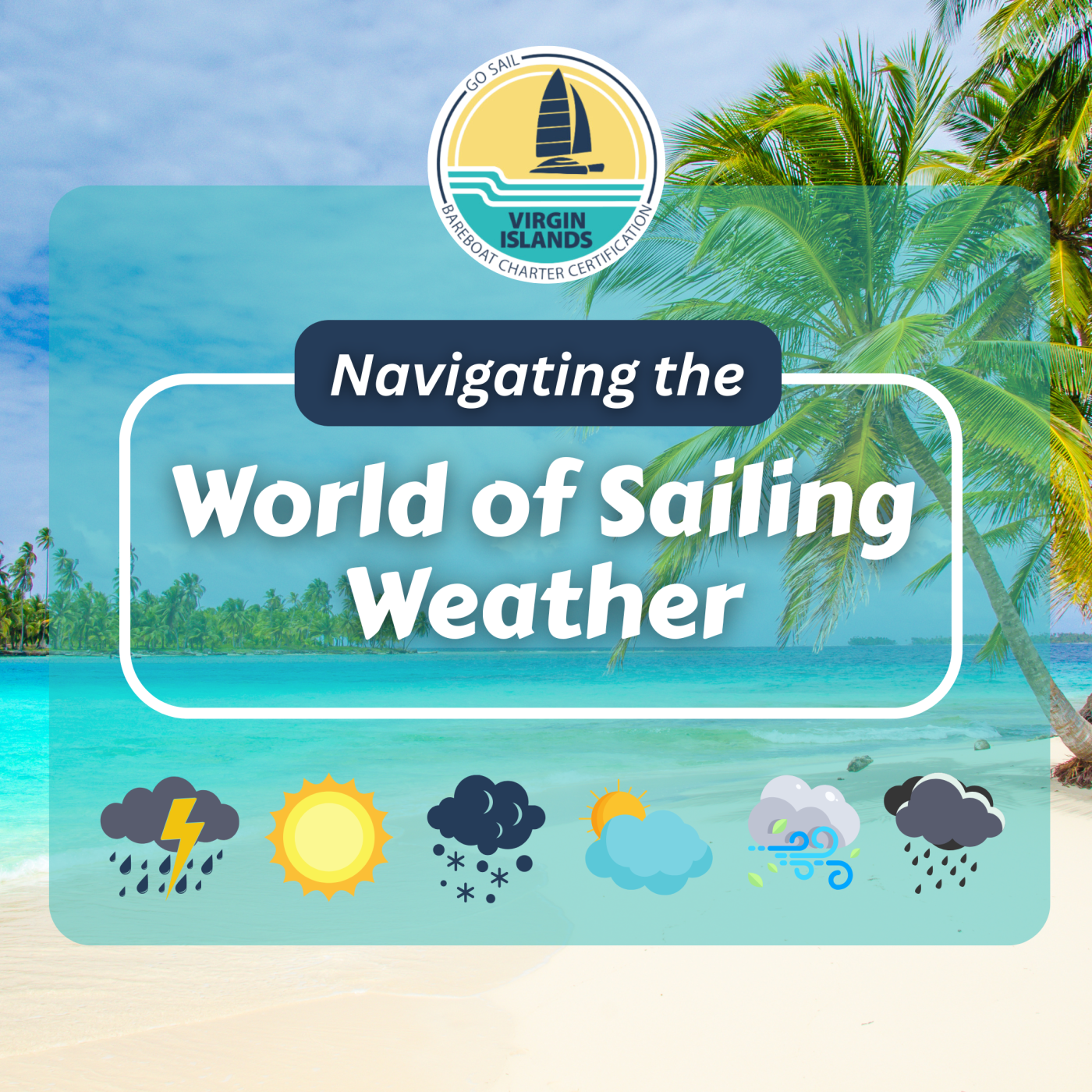 Sailing Weather Guide | Go Sail Virgin Islands